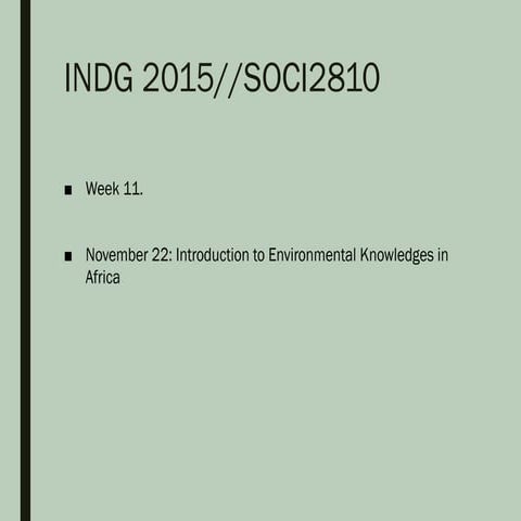 INDG 2015 SOCI 2810 Week 11 2021 (public version).pdf