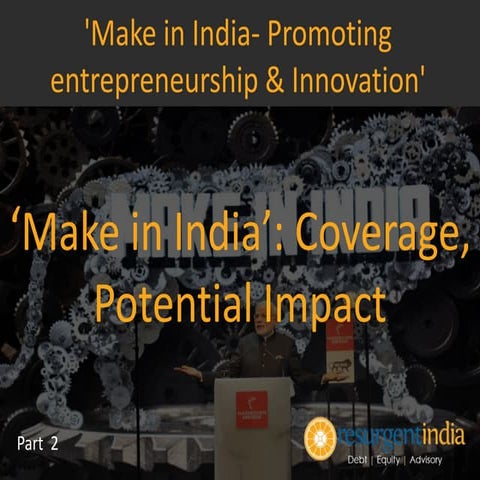 ‘Make in India’: Coverage, Potential Impact | PPTX