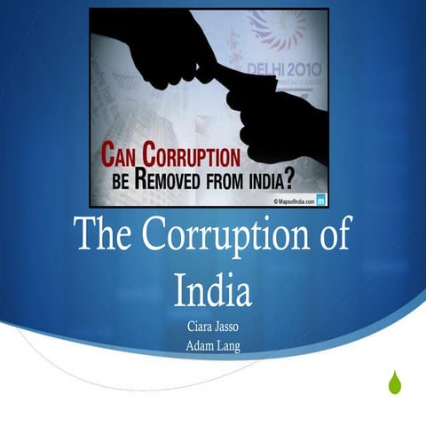 10 corrupted indians | PPTX