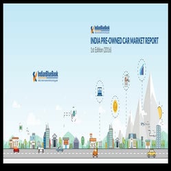 India Pre-owned Car Market Report - 1st Edition (2016) | PDF