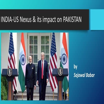 India us nexus & its impact on pakistan | PPT