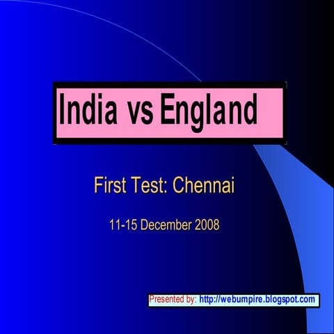 India vs England: 1st test Scorecard | PPT