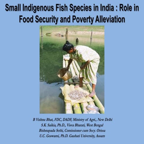Small Indigenous Fish Species in India: Role in Food Security and ...