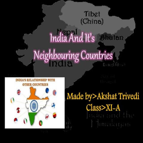 India And Its Neighbouring Countries | PPTX