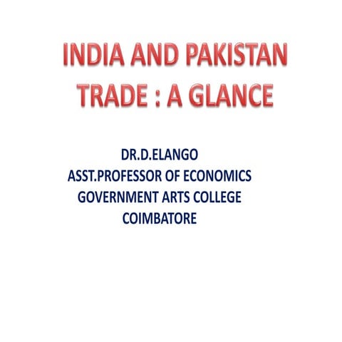 India and Pakistan Trade : A Glance | PPTX