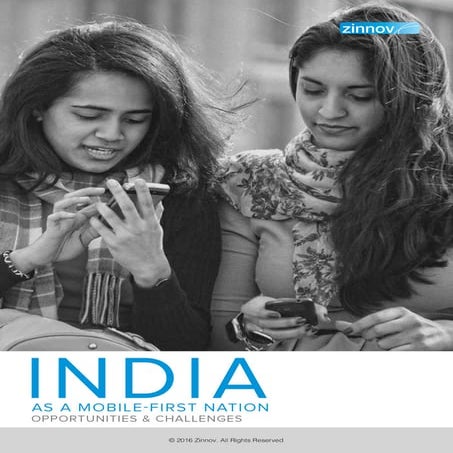 India as a mobile first Nation : Whitepaper by Zinnov | PDF