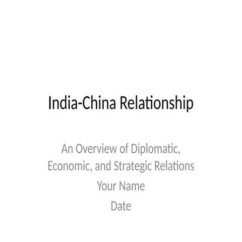 India_China_Relationship_Presentation.pptx