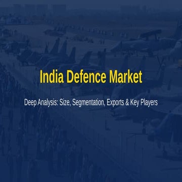 India_Defence_Market AI generated report | PDF