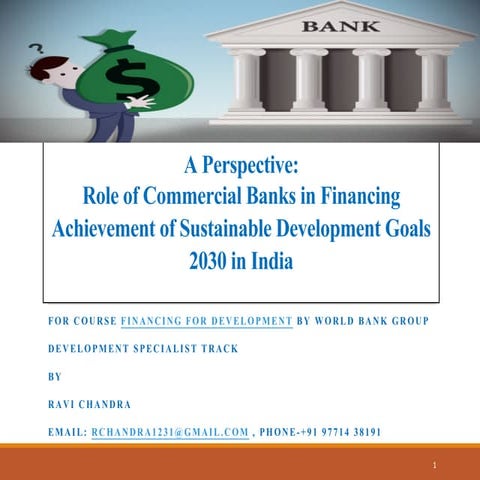 A Perspective: Role of Commercial Banks in Financing Achievement of ...