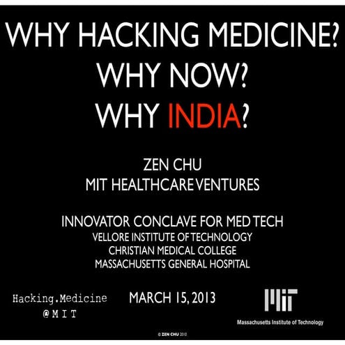India Healthcare Summit + Hackathon VIT-MIT-MGH zenchu031513 | PDF