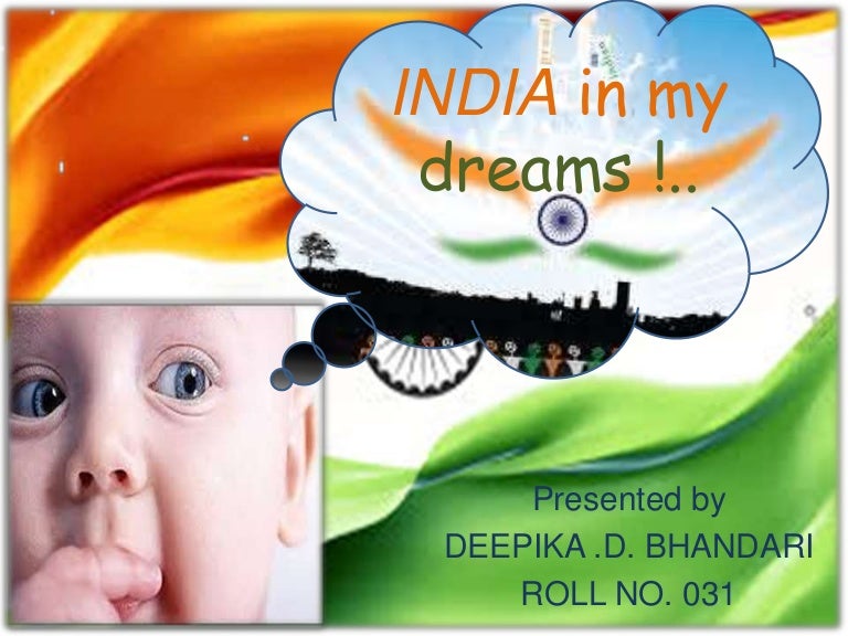 India in my dreams India in my dreams