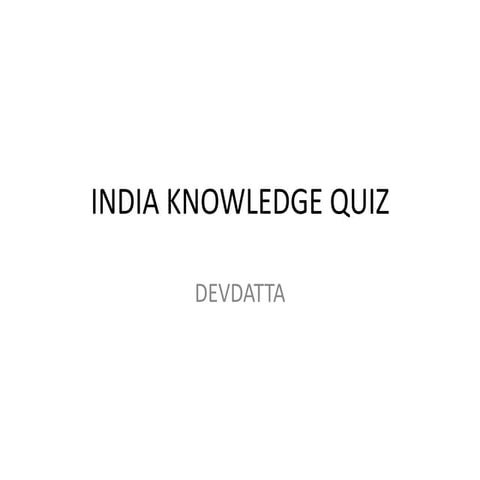 India knowledge quiz | PPTX