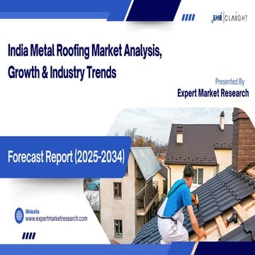 India Metal Roofing Market Trends & Outlook Report 2034 | PDF