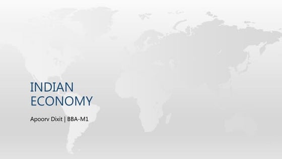 Ppt on indian economy | PPTX | Commodities | Economy