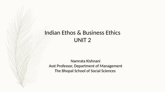 Unit 1 - Indian Ethos – An Overview.pptx