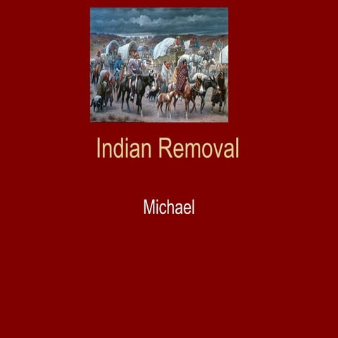 Indian Removal | PPT