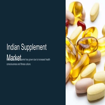 Indian-Supplement-Market and supplement market | PPTX