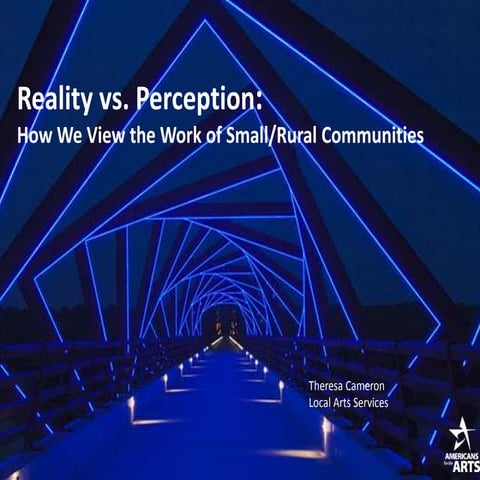 Reality vs. Perception: How We View the Work of Small/Rural Communities ...