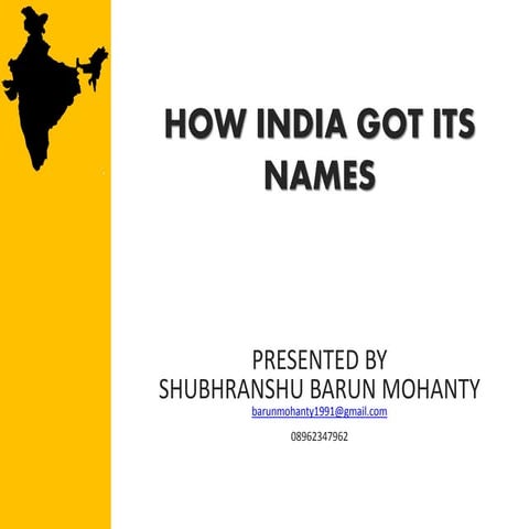 HOW INDIA GOT ITS NAMES | PPTX