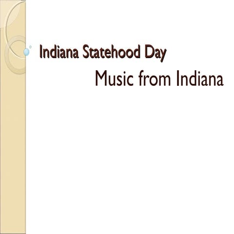 Indiana Music - A Historical Overview | PPT