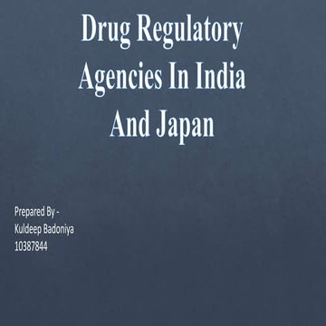 Indian and Japanese Drug Regulatory Systems | PPTX