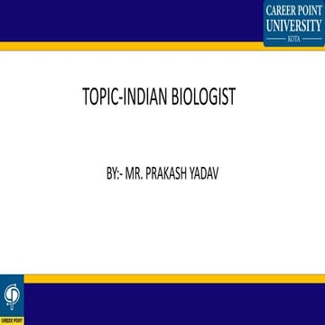 Indian biologist | PPTX