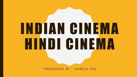 History of Indian Cinema | PPTX