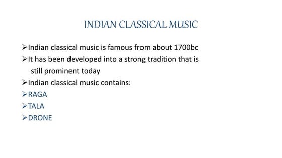 Indian classical music | PPTX | World/International Music | Music