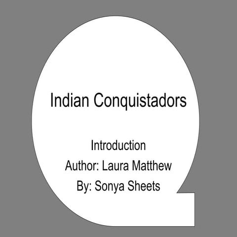 Indian conquistadors | PPT