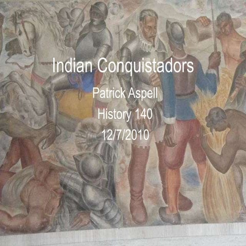 Indian conquistadors | PPTX