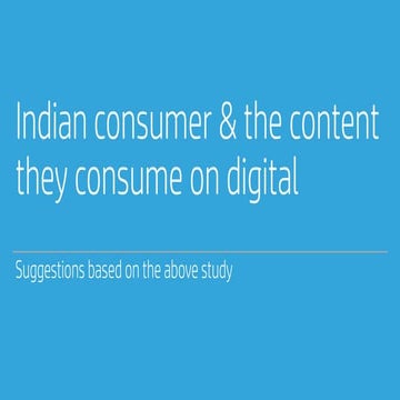 Indian consumer and the content they consume on digital | PDF