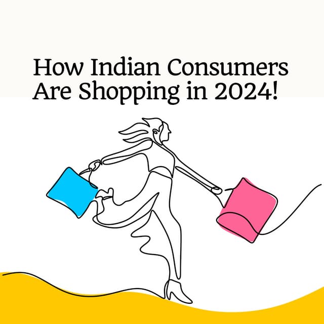 How Indian Consumers Are Shopping in 2024! | PDF