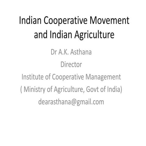 Indian coopertive movement and agriculture | PPTX