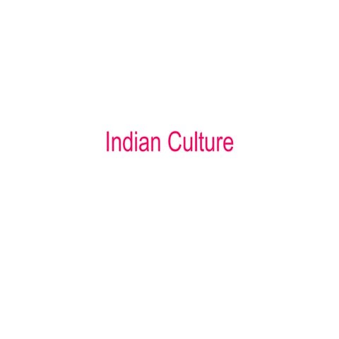 Indian culture | PPT