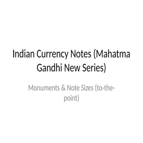 Indian_Currency_Notes_Monuments_and_Sizes.pptx