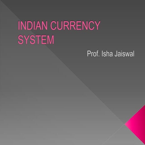Indian currency system | PPSX