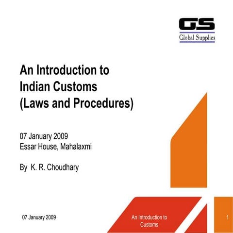 Indian_Customs_Laws_and_Procedures_Intranet.ppt