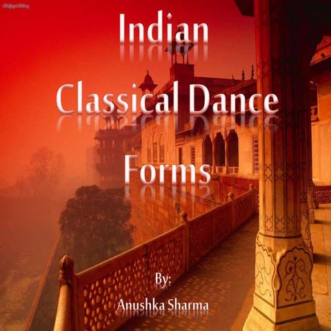 Indian classical dance form | PPTX