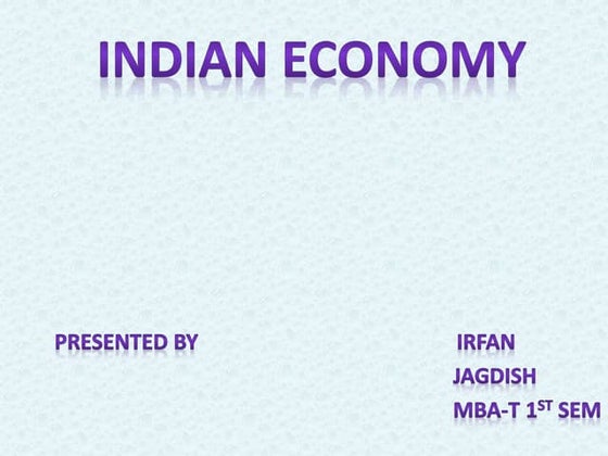 Indian economy pre-1991 reforms with globalization | PPTX