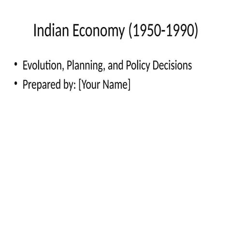Indian_Economy_1950_1990 (1)hsusbdjdkehrhrur | PPT