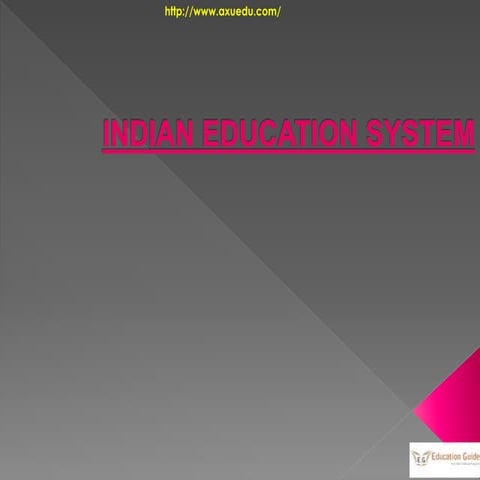 Indian education system | PPTX