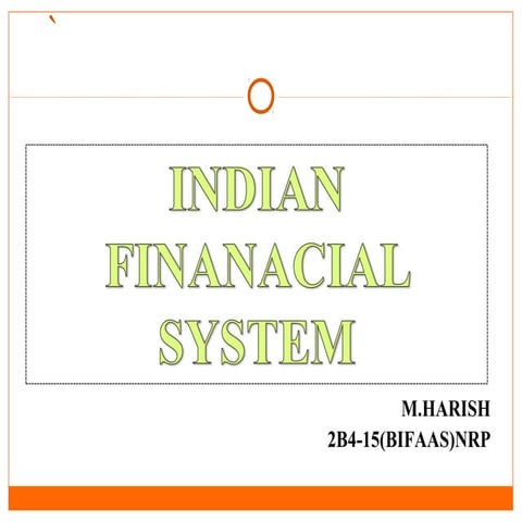 INDIAN FINANCIAL SYSTEM | PPT