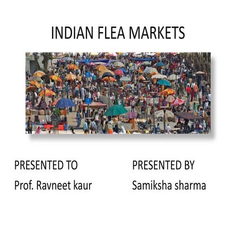 Indian flea markets (1) | PPTX