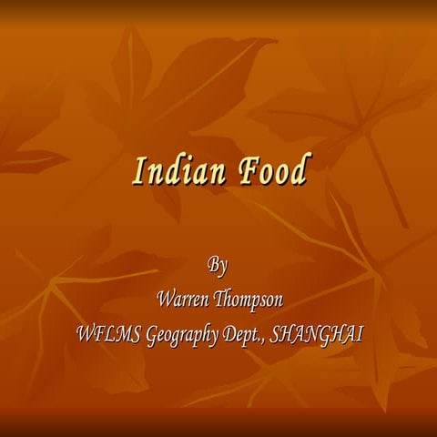 Indian Food Gr 7 Ed Helper Comprehension Article Lesson 3 | PPT