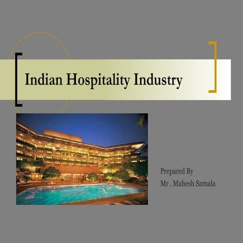 Indian Hospitality Industry Final | PPT