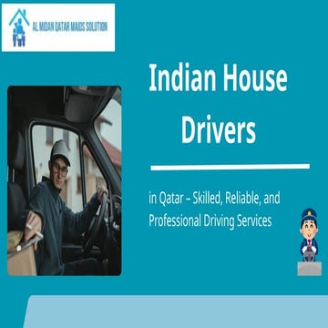 Indian House Drivers in Qatar - Services | PPTX
