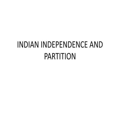 Indian independence and partition | PPTX