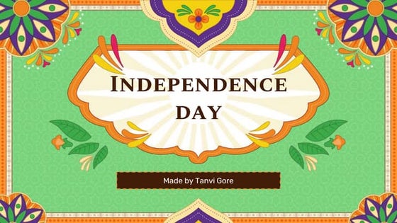 India's Independence Day Presentation... | PPTX
