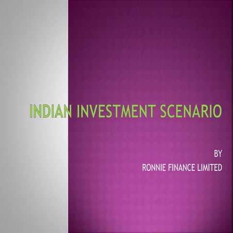 Indian investment scenario. | PPTX