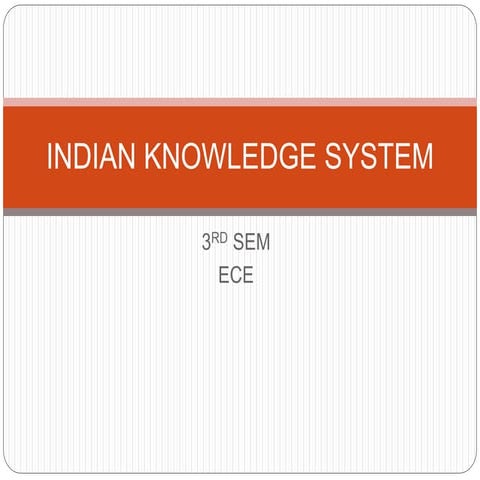 INDIAN KNOWLEDGE SYSTEM PPT chp-1.pptx